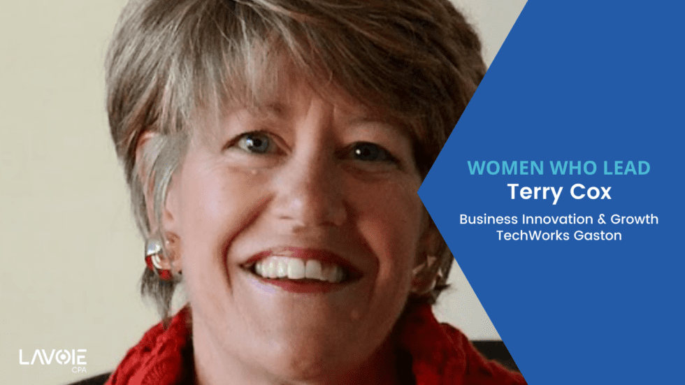 Women Who Lead: Terry Cox with Business Innovation & Growth - Lavoie ...